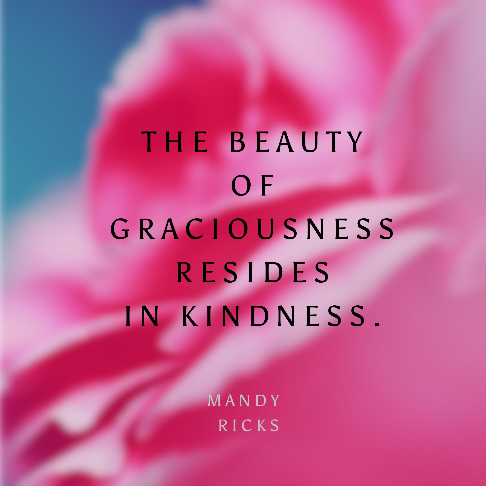 Graciousness – Mandy Ricks